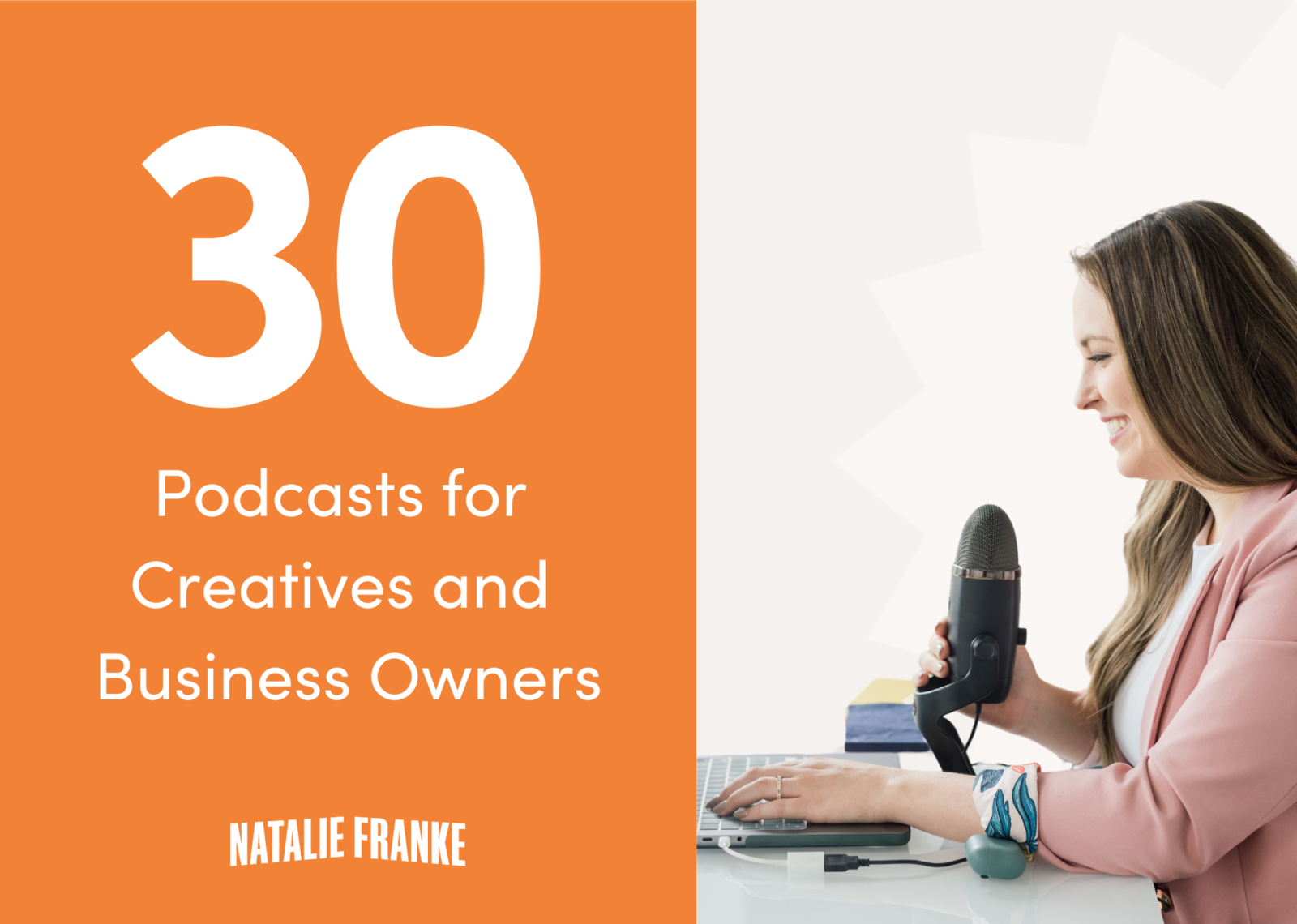 30 Podcasts for Creative Entrepreneurs + Independent Business Owners ...